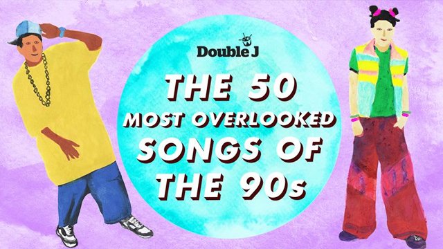 The 50 Most Overlooked Songs Of The '90s, According To Double J - Music ...