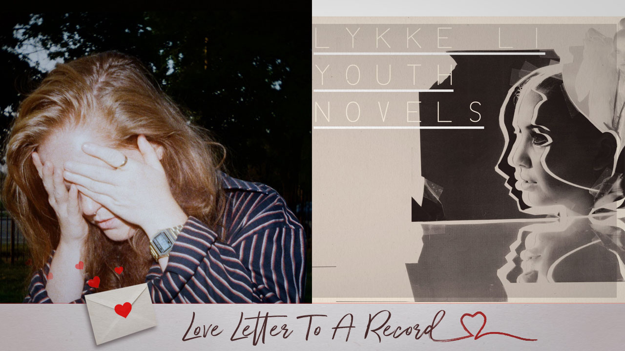 Love Letter To A Record: Flint Eastwood On Lykke Li's 'Youth Novels ...