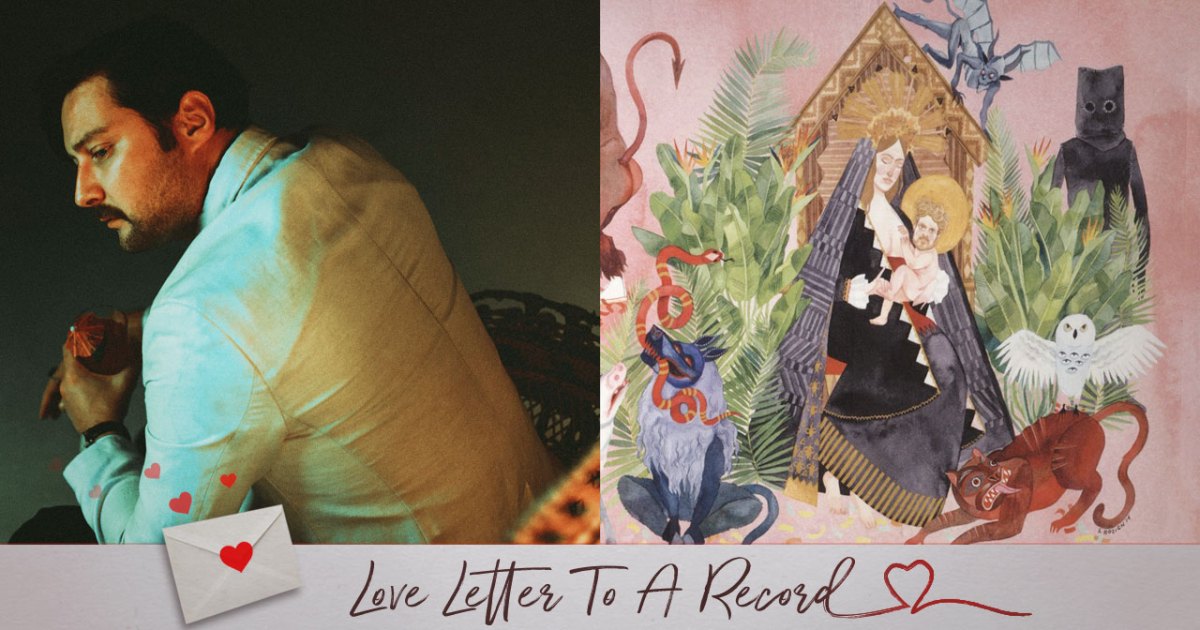 Love Letter To A Record: Royal & The Southern Echo On Father John Misty ...